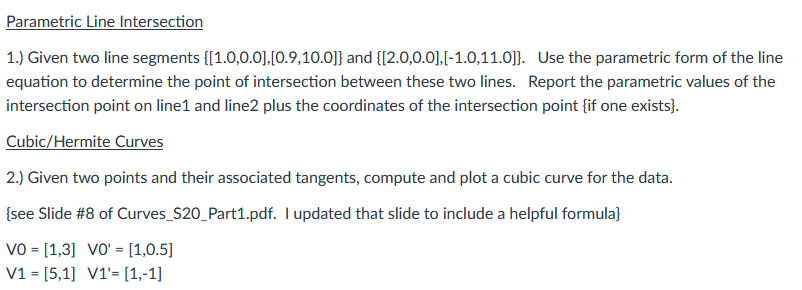 Solved Parametric Line Intersection 1.) Given two line | Chegg.com