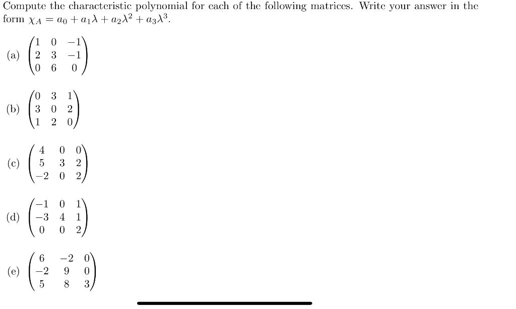 Solved Compute the characteristic polynomial for each of the | Chegg.com