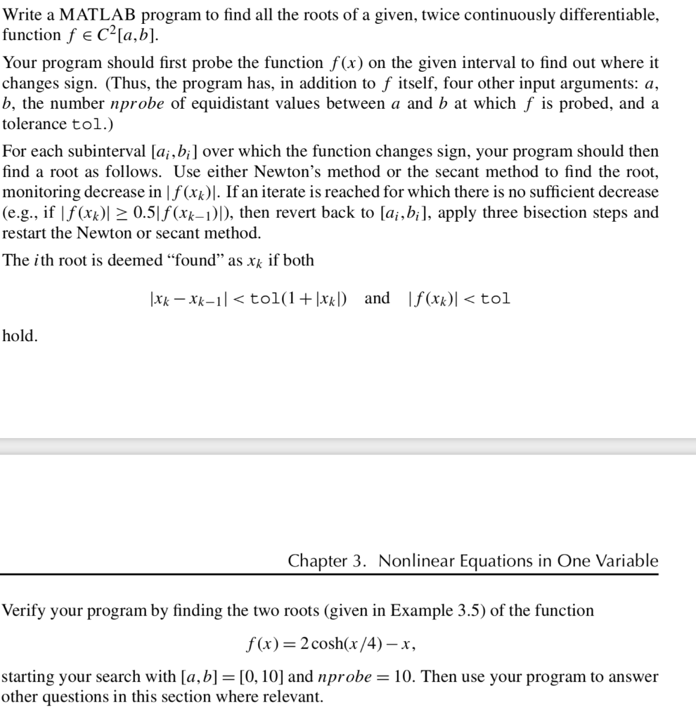 Solved MATLAB program to find all roots of a given, twice | Chegg.com