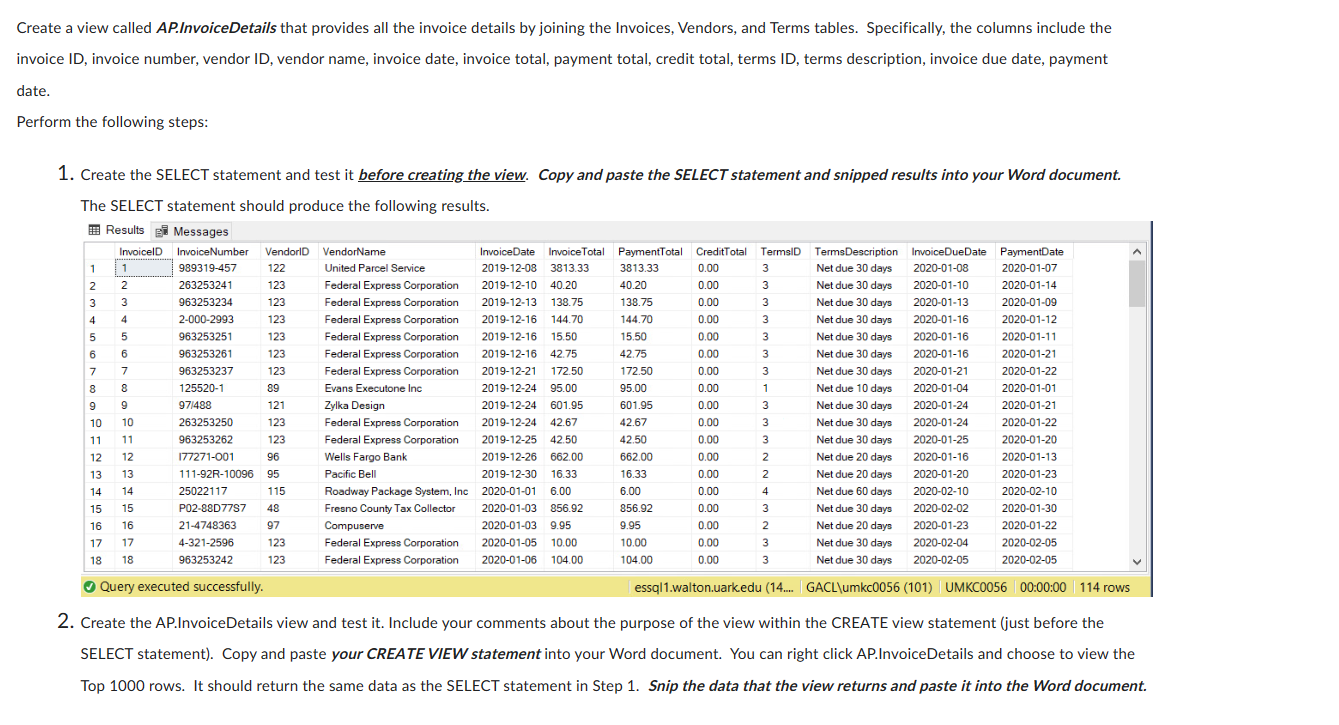 Solved Create a view called AP.InvoiceDetails that provides | Chegg.com