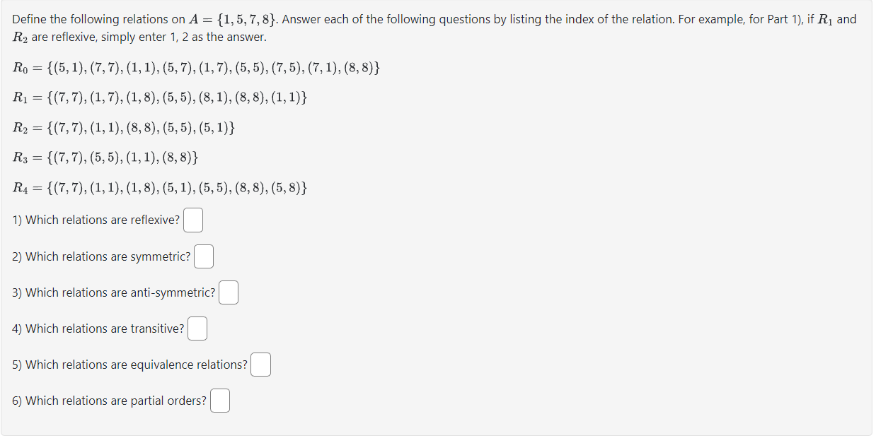 Solved Define the following relations on A={1,5,7,8}. Answer | Chegg.com