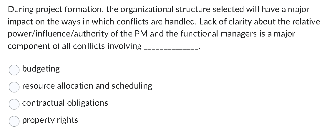 Solved During project formation, the organizational | Chegg.com