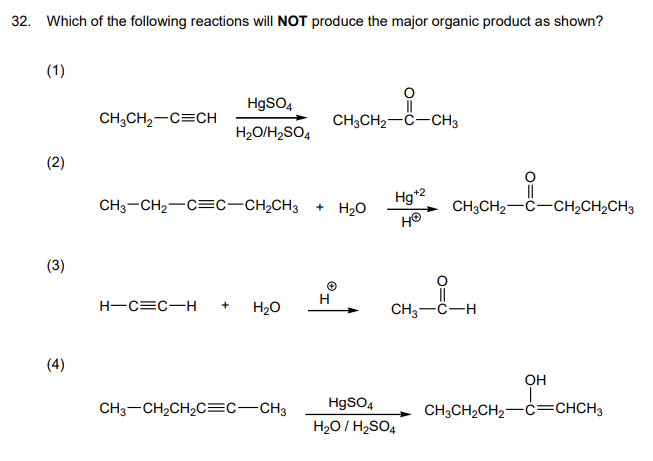 Solved 32. Which of the following reactions will NOT produce | Chegg.com