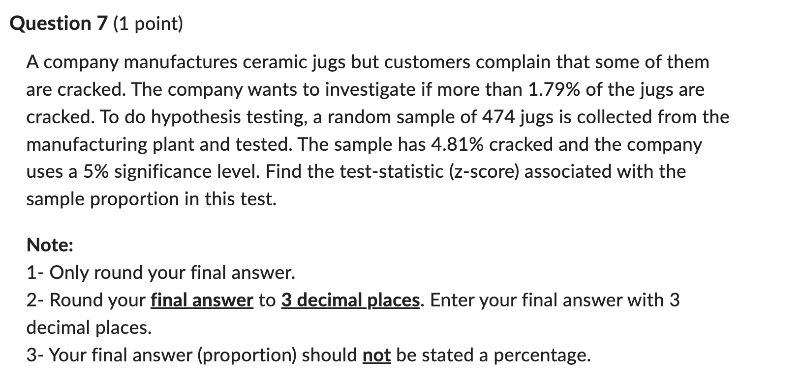 Solved A company manufactures ceramic jugs but customers | Chegg.com