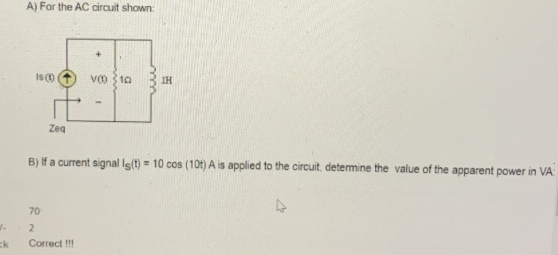 Solved A) For the AC circuit shown: B) If a current signal | Chegg.com