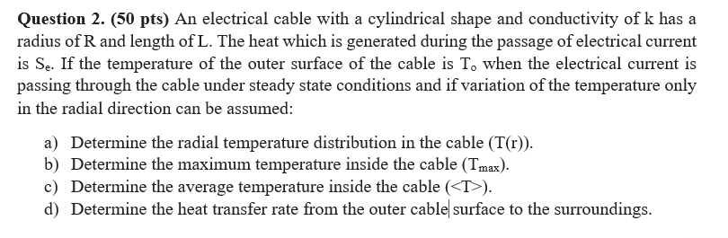 Solved Question 2 50 Pts An Electrical Cable With A