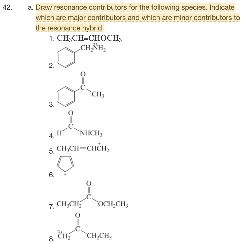Solved 42. a. Draw resonance contributors for the following | Chegg.com