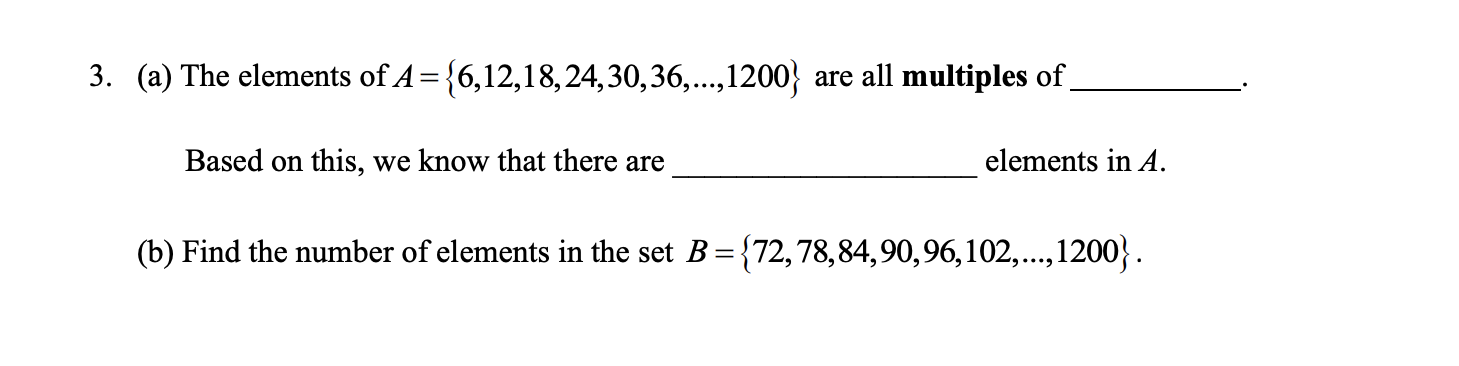 Solved 3. (a) The elements of A={6,12,18,24,30,36,…,1200} | Chegg.com