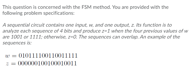 Solved This question is concerned with the FSM method. You | Chegg.com