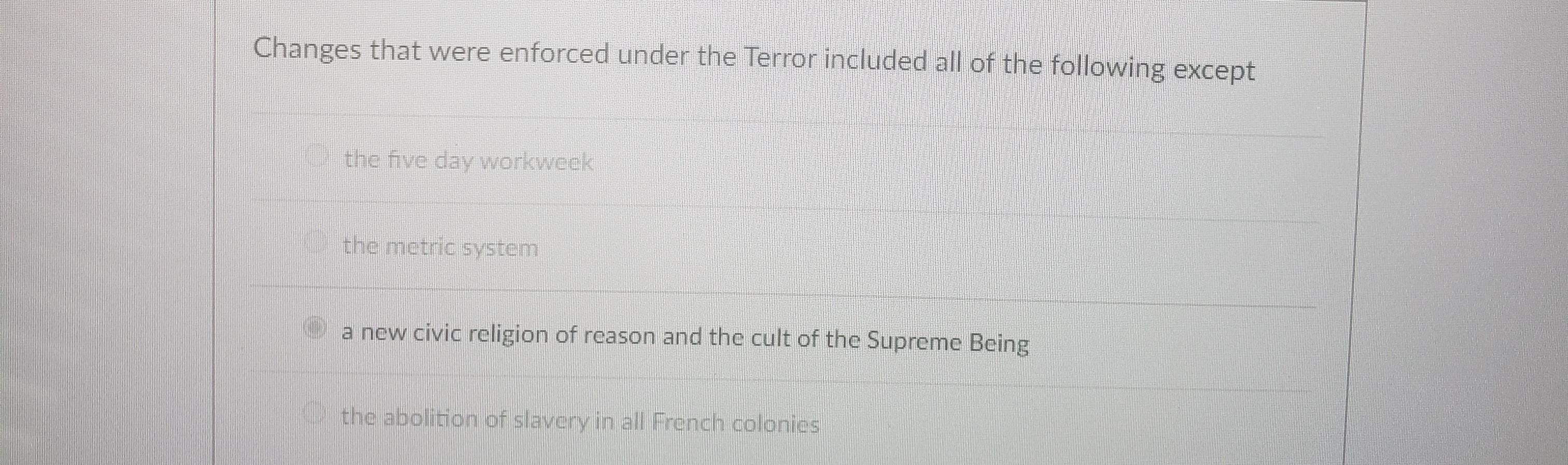 Changes that were enforced under the Terror included | Chegg.com