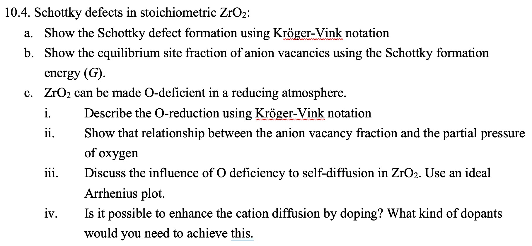 10.4. Schottky defects in stoichiometric ZrO2: a. | Chegg.com