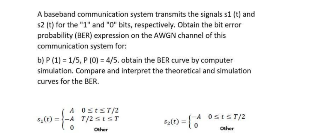 Solved A baseband communication system transmits the signals | Chegg.com