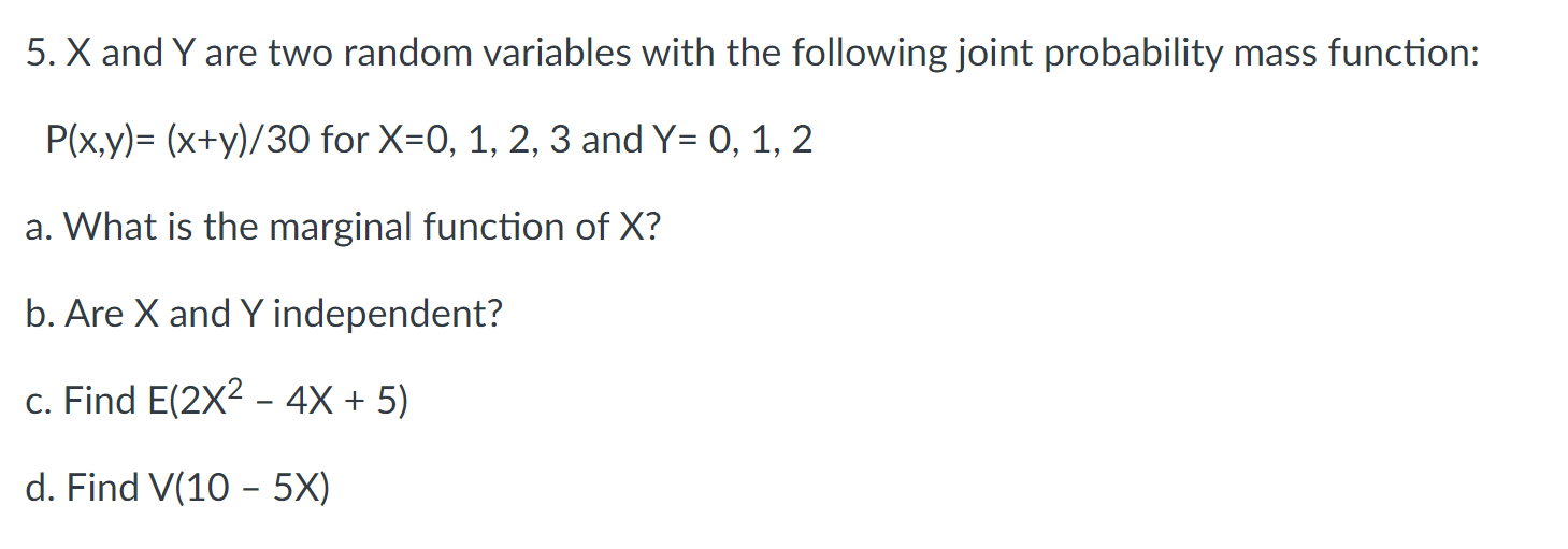 Solved 5. X and Y are two random variables with the | Chegg.com