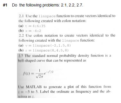 Solved \#1 Do the following problems: 2.1,2.2,2.7. 2.1 Use | Chegg.com
