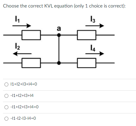 Solved Choose the correct KVL equation (only 1 choice is | Chegg.com