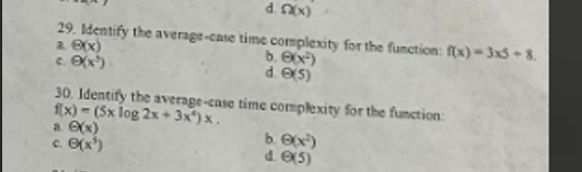 Solved 29. Identify the average-cate time complexity for the | Chegg.com
