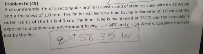 Solved Problem IV [45] A circumferential fin of a | Chegg.com