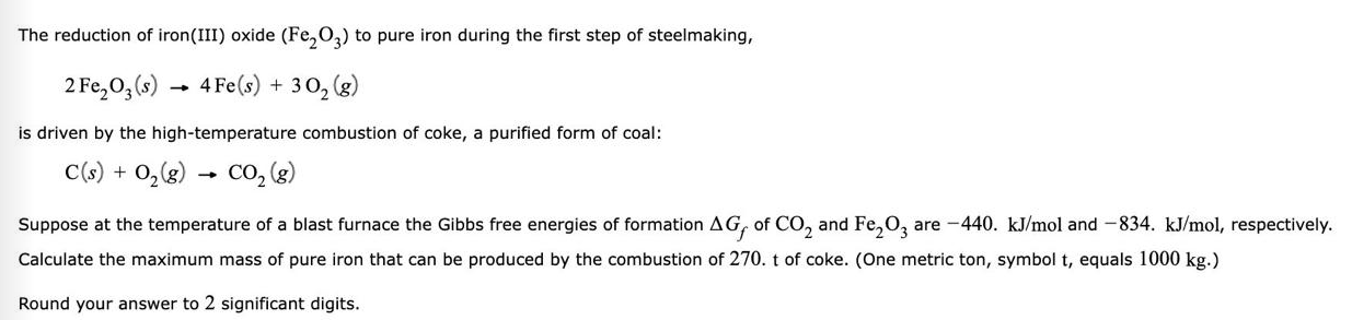 Solved The reduction of iron(III) oxide (Fe2O3 ) to pure | Chegg.com