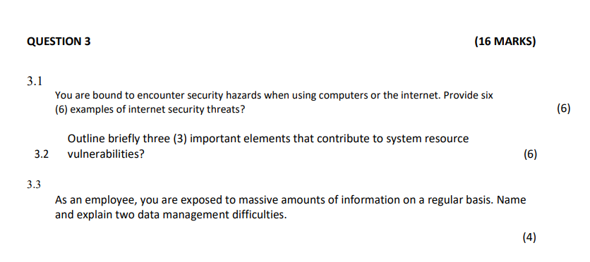 Solved QUESTION 3 (16 MARKS) 3.1 You are bound to encounter | Chegg.com