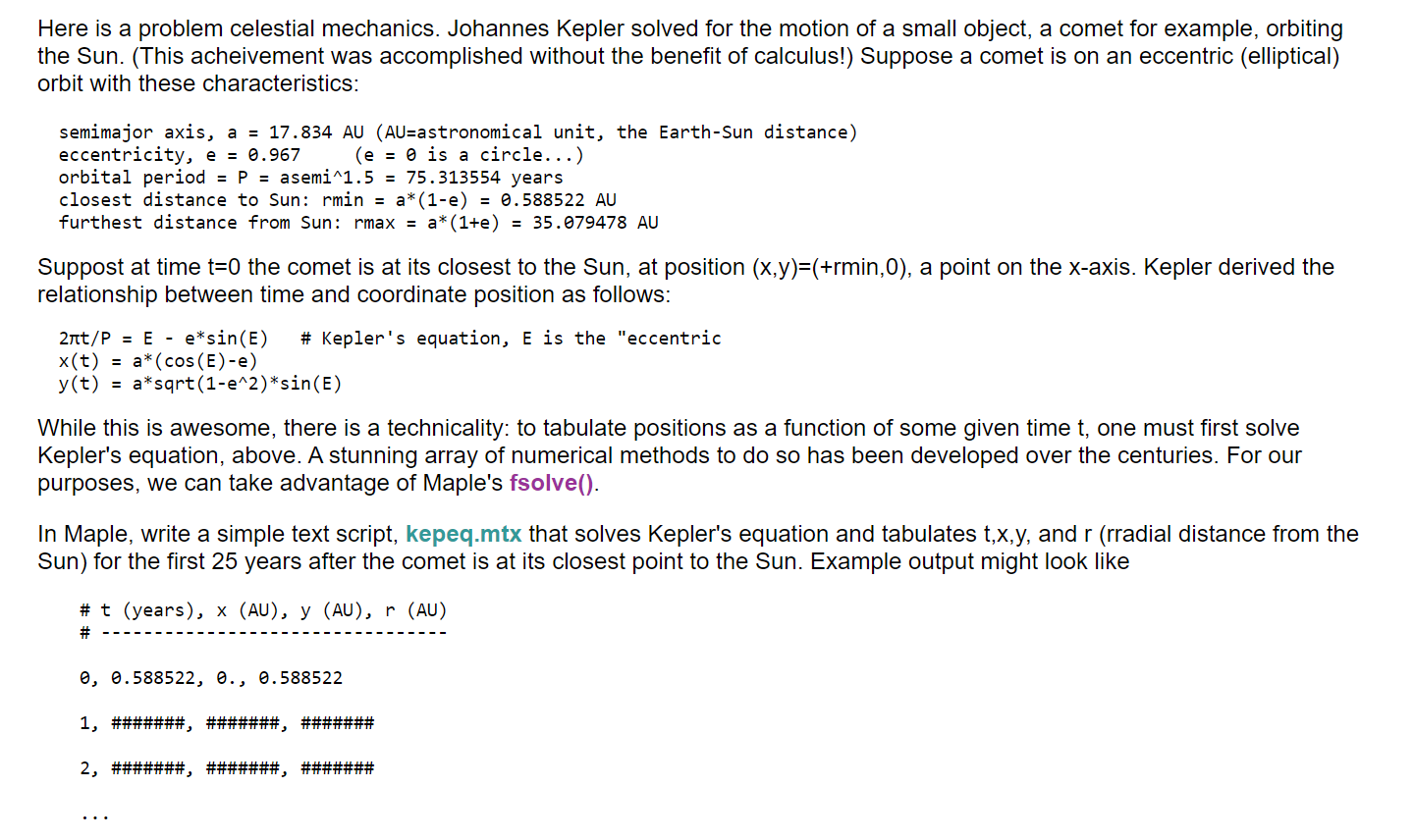 Here is a problem celestial mechanics. Johannes | Chegg.com