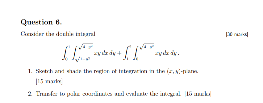 Solved Question 6 . Consider the double integral | Chegg.com