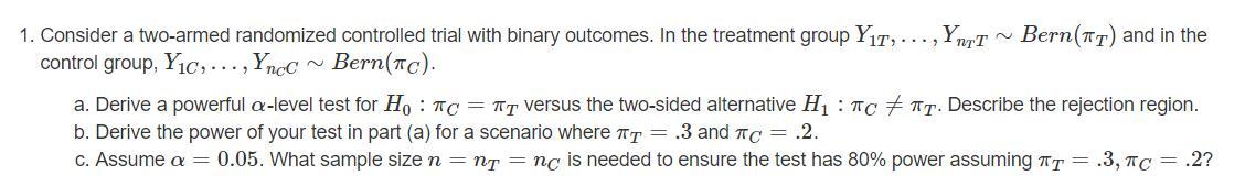 1. Consider a two-armed randomized controlled trial | Chegg.com