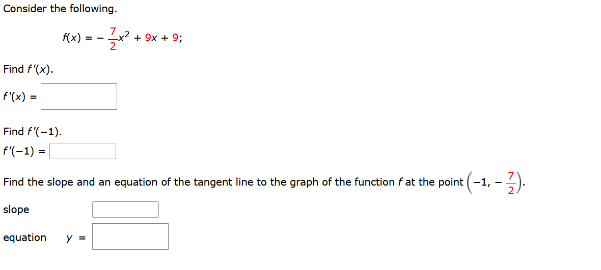 Solved Consider the following. f(x) = - 1x2 + 9x + 9; ܀ Find | Chegg.com