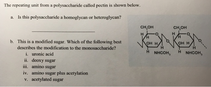 Solved The repeating unit from a polysaccharide called | Chegg.com