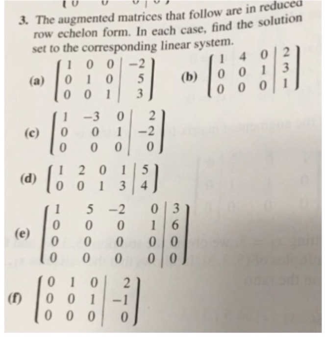 Solved The augmented matrices that follow are in reduced row | Chegg.com