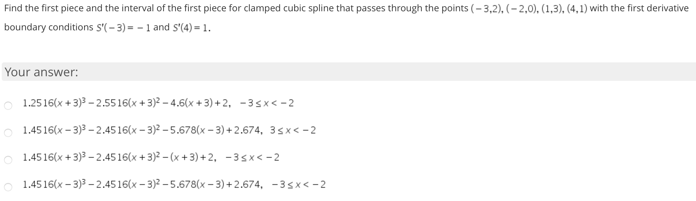 Solved Find the first piece and the interval of the first | Chegg.com