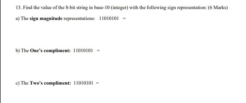 Solved 13. Find the value of the 8-bit string in base-10 | Chegg.com