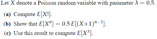 Solved Let X denote a Poisson random variable with parameter | Chegg.com