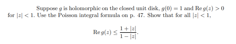 Solved Suppose g is holomorphic on the closed unit disk, | Chegg.com