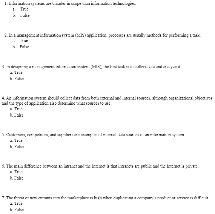 Solved 1. Information systems are broader in scope than | Chegg.com