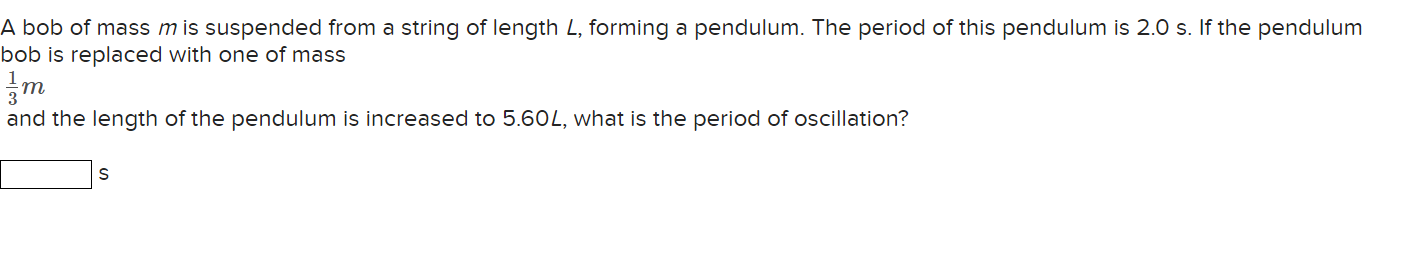 Solved A bob of mass m is suspended from a string of length | Chegg.com