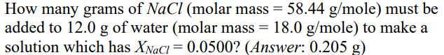 Solved How many grams of NaCl (molar mass =58.44 g/mole) | Chegg.com