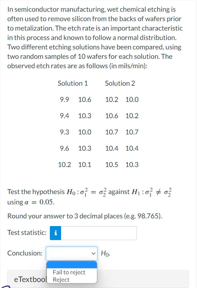 Solved In semiconductor manufacturing, wet chemical etching | Chegg.com