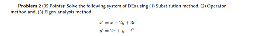 Solved Problem 2 (35 Points): Solve the following system of | Chegg.com