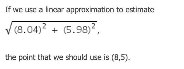 If we use a linear approximation to estimate (8.04)2 | Chegg.com