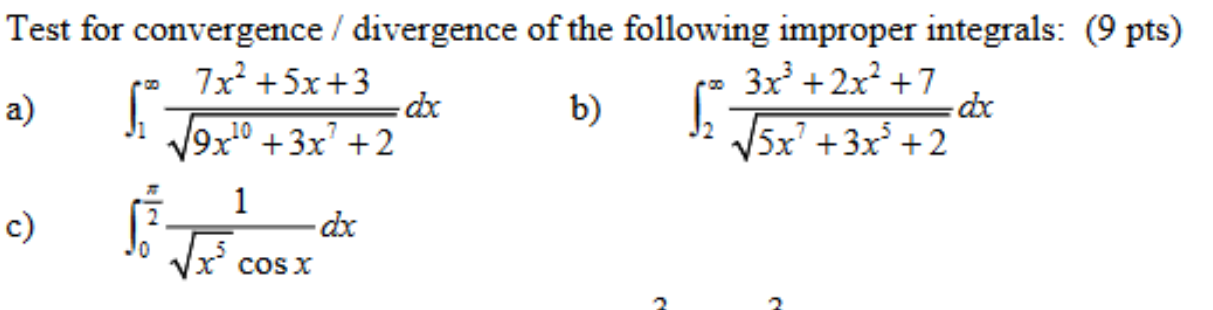 Solved Test for convergence / divergence of the following | Chegg.com