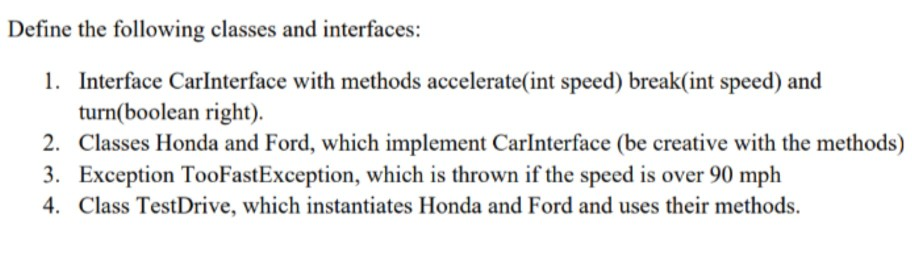 Solved Define the following classes and interfaces: 1. | Chegg.com