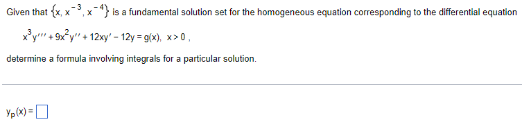 Solved Given that is a fundamental solution set for the | Chegg.com