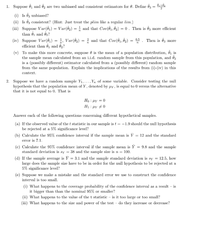 1. Suppose θ^1 and θ^2 are two unbiased and | Chegg.com