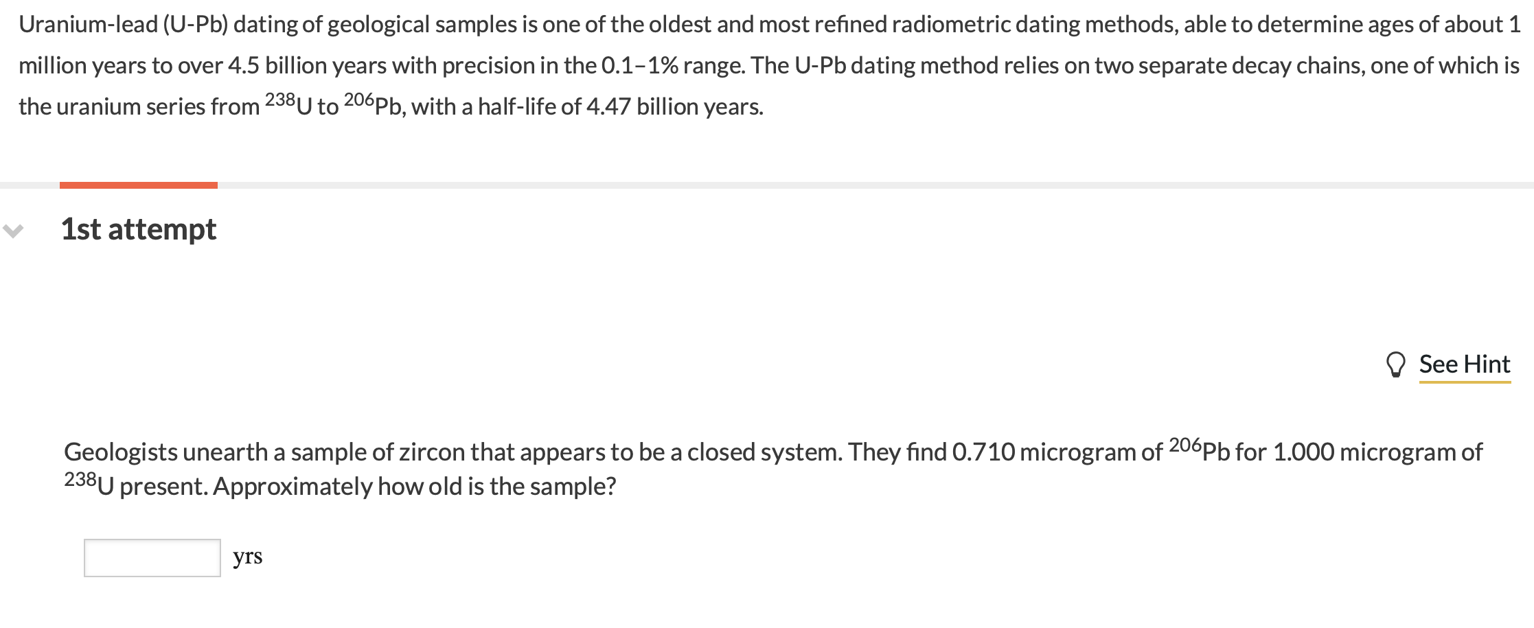 Solved Uranium-lead (U-Pb) dating of geological samples is | Chegg.com