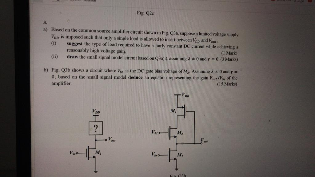 Solved Fig. Q2c 3. a) Based on the common source amplifier | Chegg.com