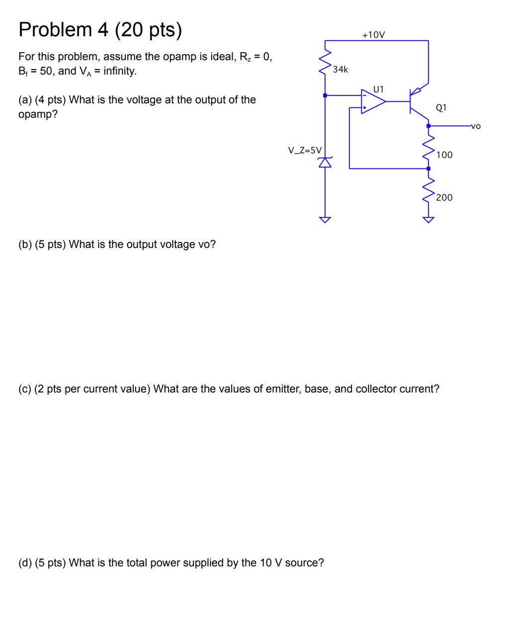 Solved Problem 4 (20 pts) +10V For this problem, assume the | Chegg.com