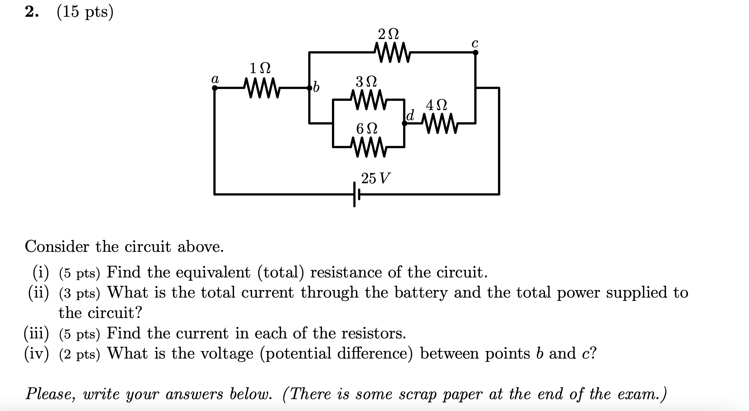Solved Consider the circuit above. (i) (5 pts) Find the | Chegg.com