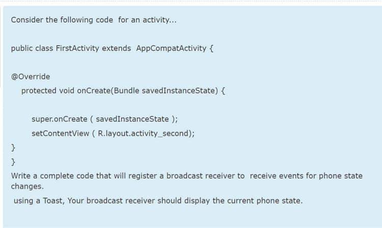 Solved Consider the following code for an activity... public | Chegg.com
