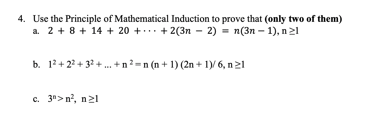 Solved Use the Principle of Mathematical Induction to prove | Chegg.com