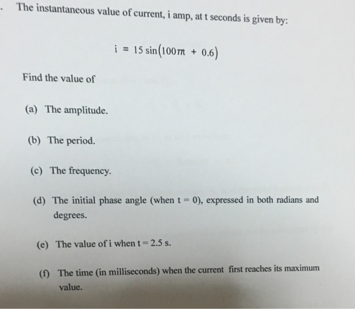 Solved The instantaneous value of current, i amp, at t | Chegg.com